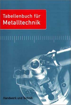 Tabellenbuch für Metalltechnik: Wilhelm Dax · 9783582032911 | Books Express